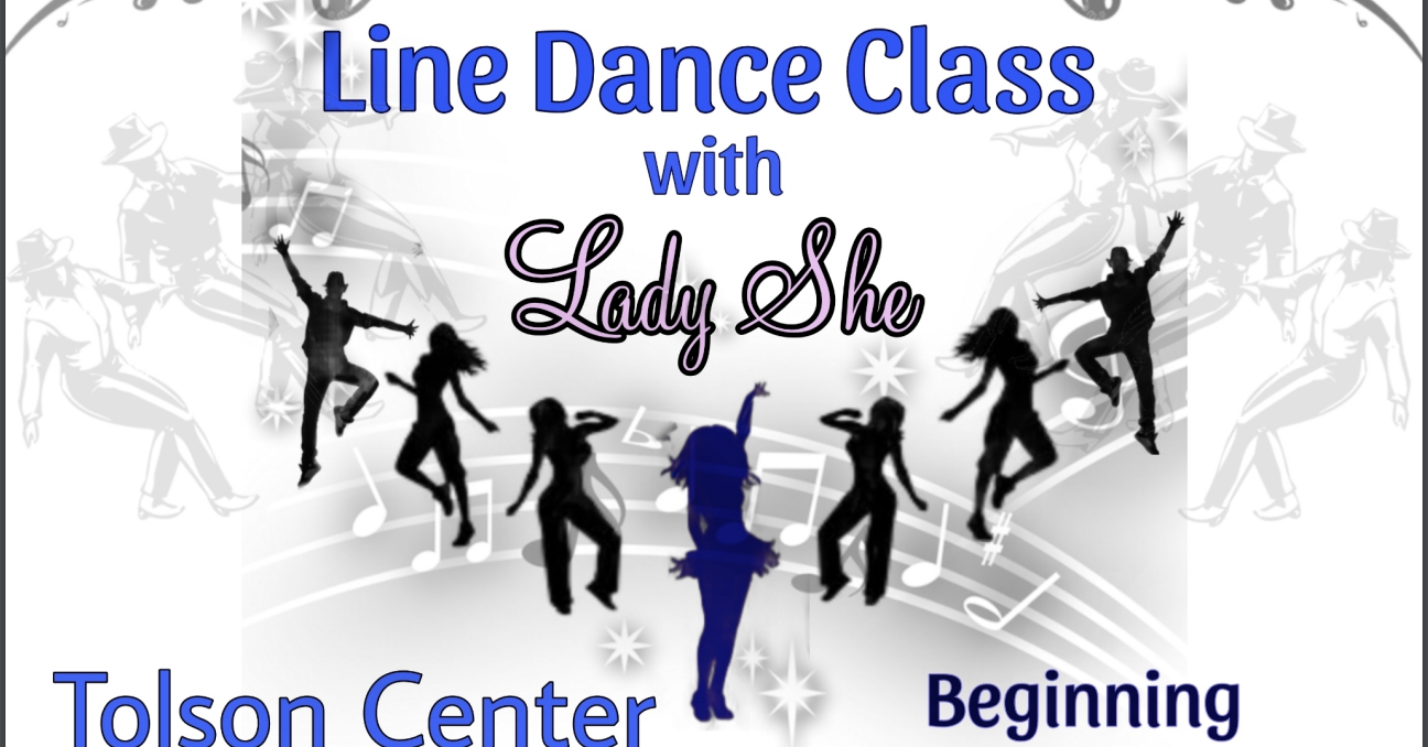 Line Dancing with Lady She - Tolson Center for Community Excellence ...